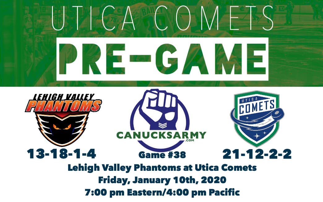 CanucksArmy Utica Comets Pre-Game: Game #38, Lehigh Valley Phantoms at Utica Comets