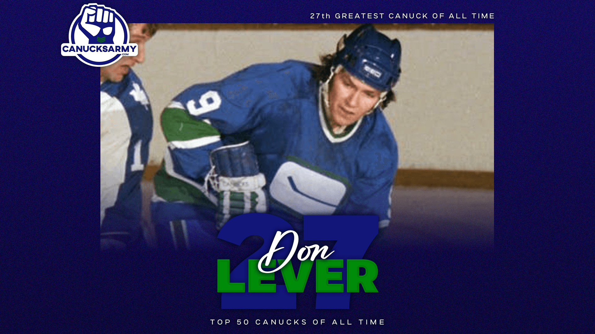 Top 50 Canucks players of all time: #27 – Don Lever