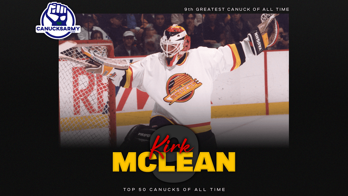 Top 50 Canucks players of all time: #9 – Kirk McLean